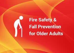 Fire Safety & Fall Prevention for Older Adults - Windsor Fire & Rescue ...